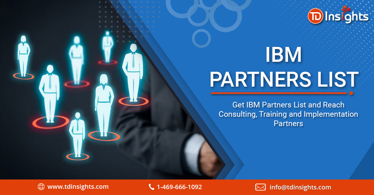 Ibm Partners List List Of Ibm Partners Tdinsights