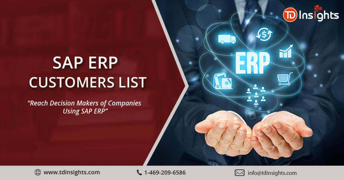 SAP ERP Customers List | Connect With 1.5M+ SAP ERP Customers SAP ERP Customers List | Connect With 1.5M+ SAP ERP Customers