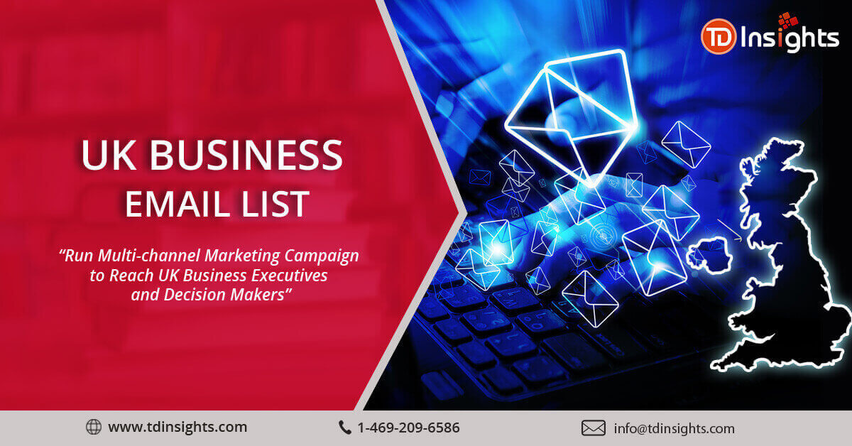 UK Business Email List | UK Email List | UK Business Mailing List
